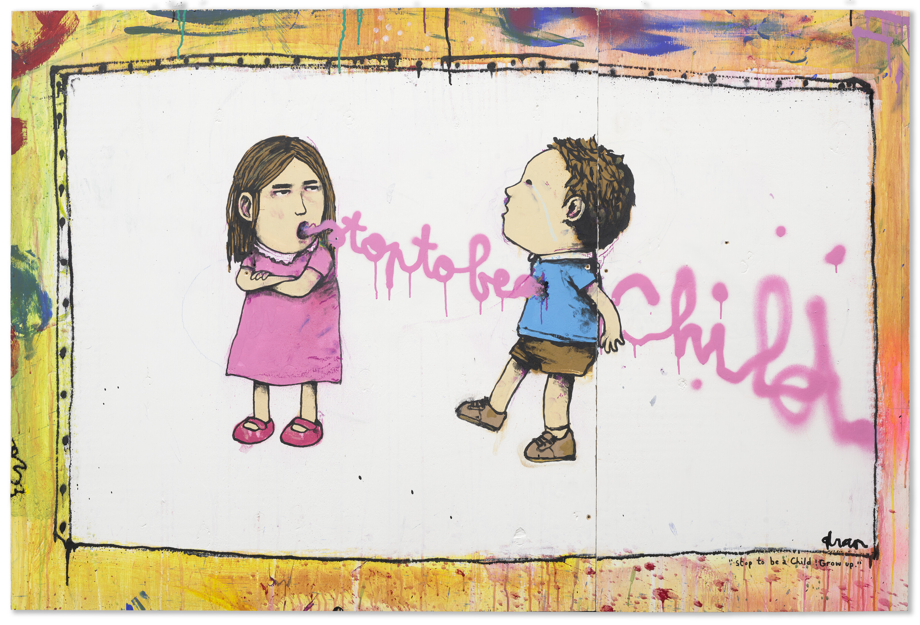 Dran (né en 1980), Stop to be a child ! Grow Up | Christie’s