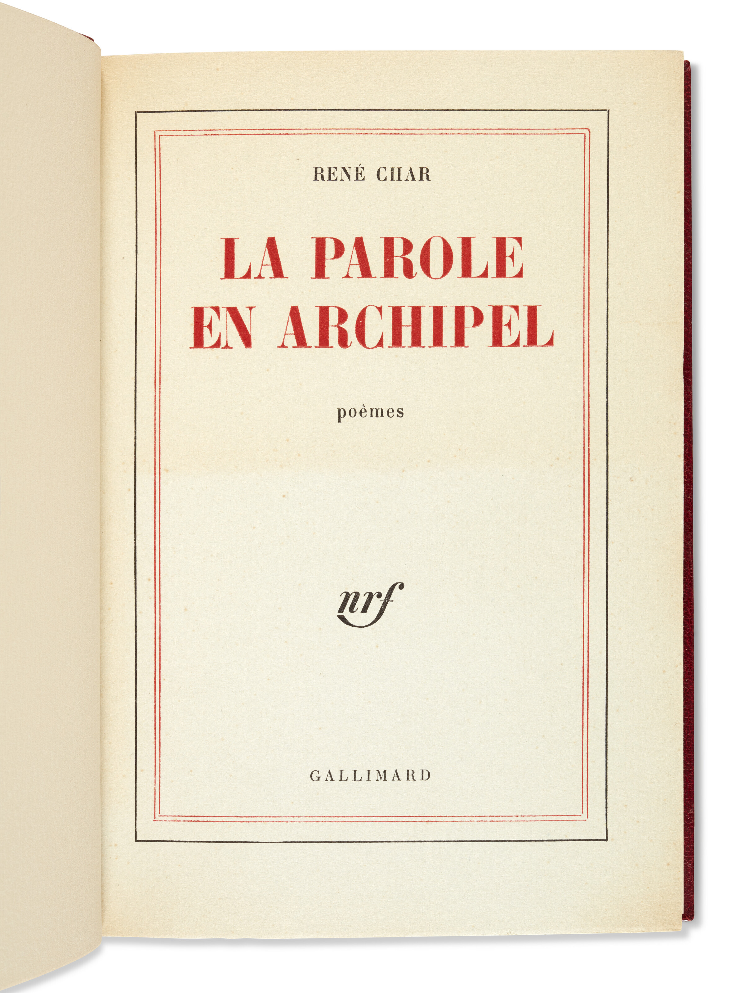 CHAR, René (1907-1988), La Parole en archipel. [Paris] : Gallimard ...