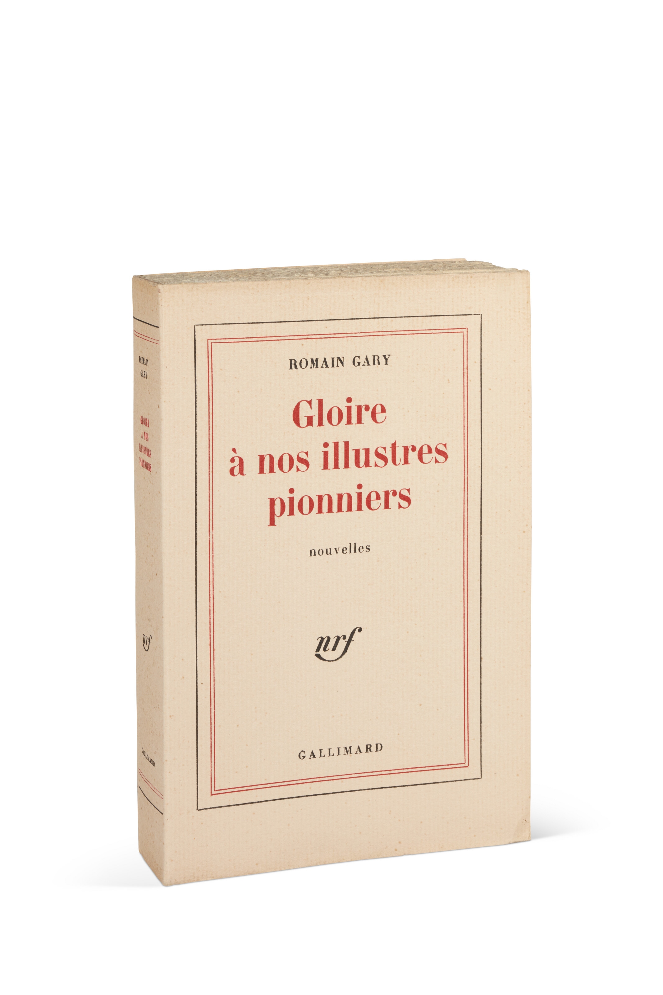 GARY, Romain (1914-1980), Gloire à nos illustres pionniers. Paris ...